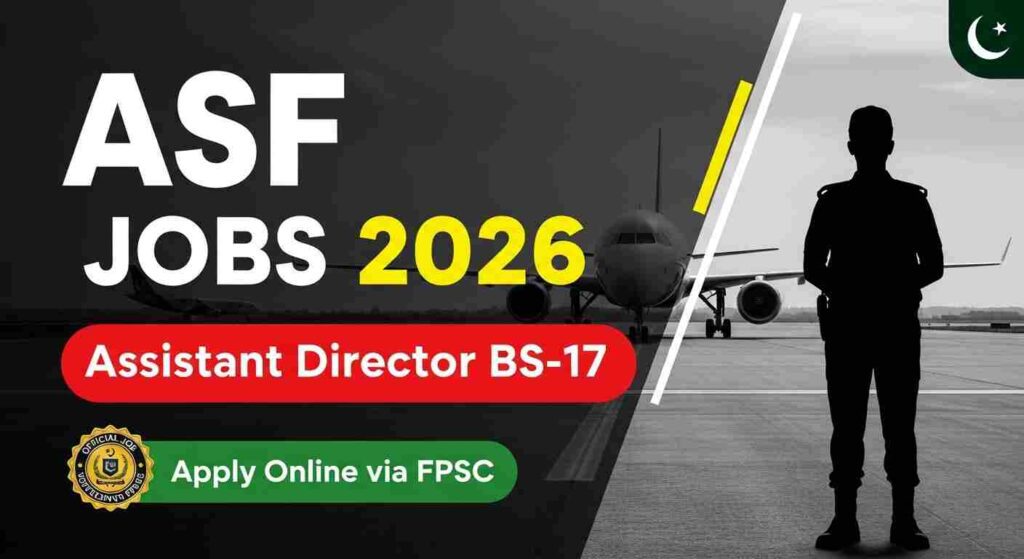 ASF Assistant Director Jobs 2026 Online Apply & Advertisement